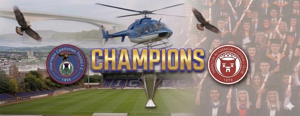 Inverness CT 2-1 Hamilton - League 1 ***Champions*** - Reports 2025-26 ...